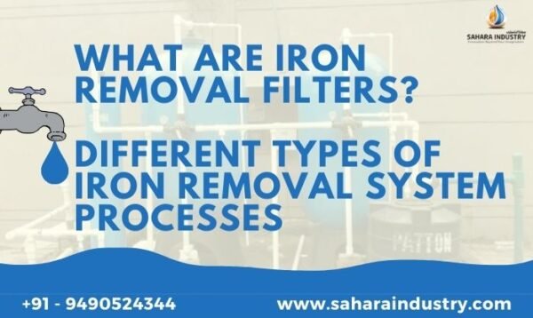 What are iron removal filters? Different types of iron removal system ...